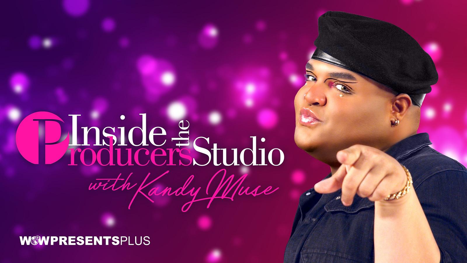 Inside the Producers Studio with Kandy Muse – hier Streaming & Video on Demand