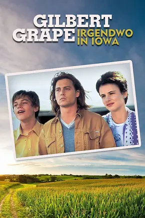 Gilbert Grape - Irgendwo in Iowa am 30. Januar 2026 um 04:35 Uhr auf ...