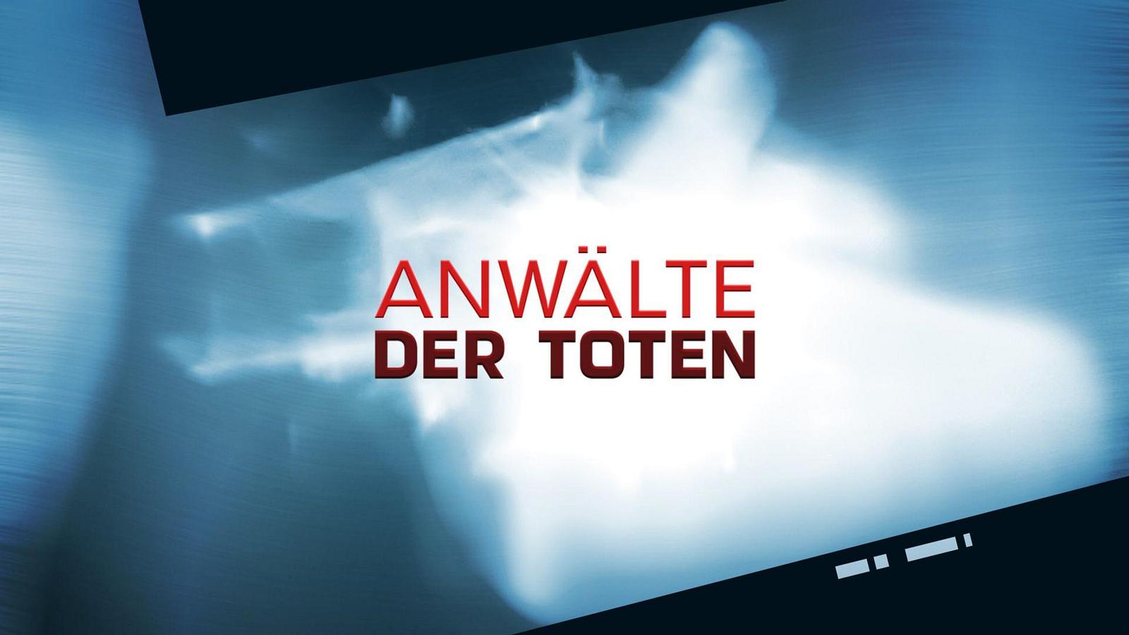 Anwälte der Toten - Rechtsmediziner decken auf am 20. Juni 2026 um 03: ...