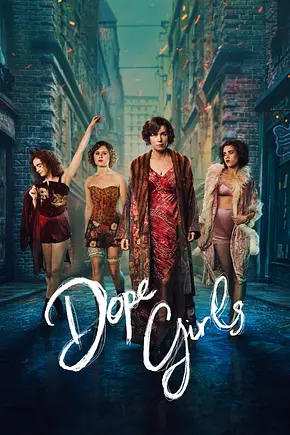 Dope Girls am 30. Mai 2026 um 14:45 Uhr auf SAT.1 emotions - TV Movie