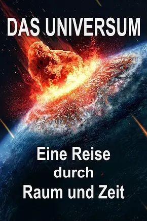Das Universum - Eine Reise durch Raum und Zeit am 30. Mai 2026 um 21:40 ...