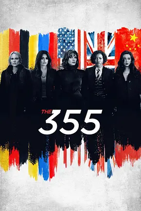 The 355 am 06. Juni 2026 um 04:00 Uhr auf Sky Cinema Action HD - TV Movie
