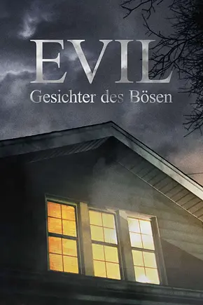 Evil - Gesichter des Bösen am 10. Juni 2026 um 03:15 Uhr auf TLC - TV Movie
