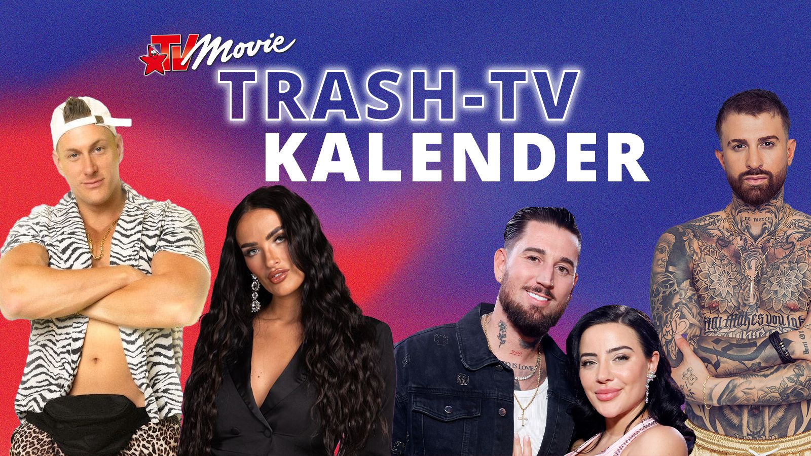 Trash-TV Kalender 2026: Alle Reality-TV Shows & Sendetermine